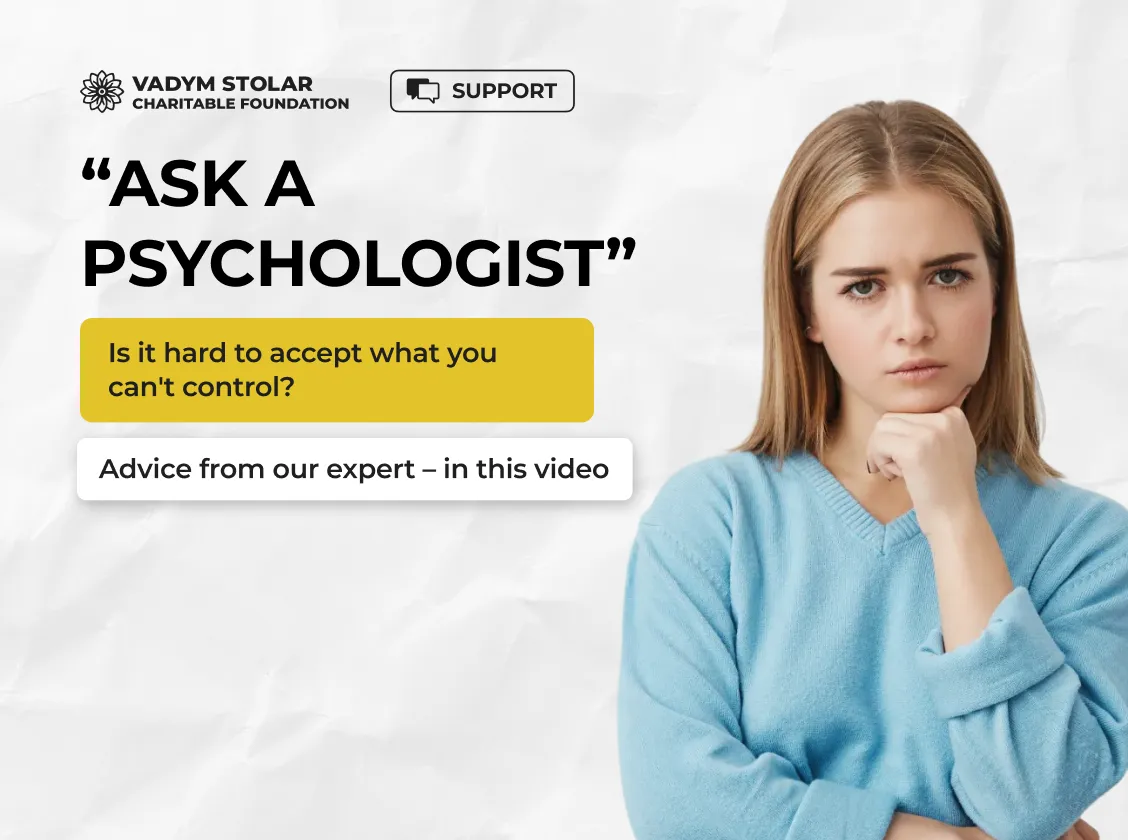 How to Accept What You Cannot Control? | Vadim Stolar Foundation